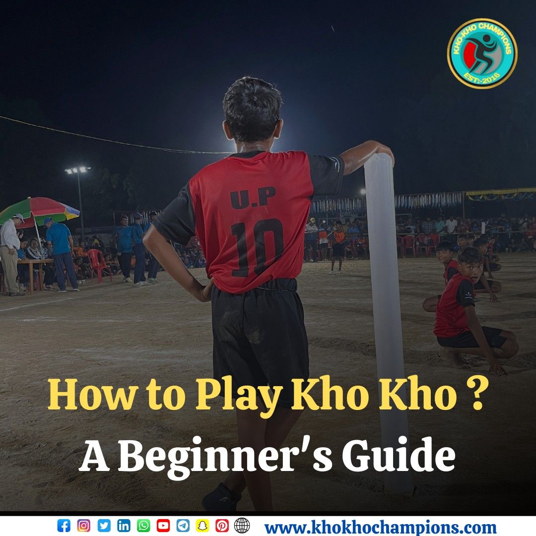 How to Play Kho Kho: A Beginner's Guide - KHO KHO CHAMPIONS